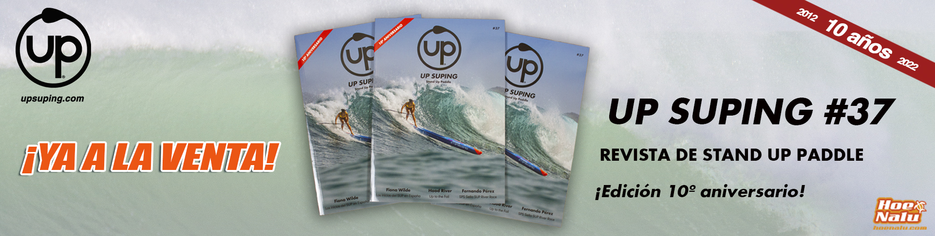 Consigue la revista Up Suping 10º Aniversario | HoeNalu.com